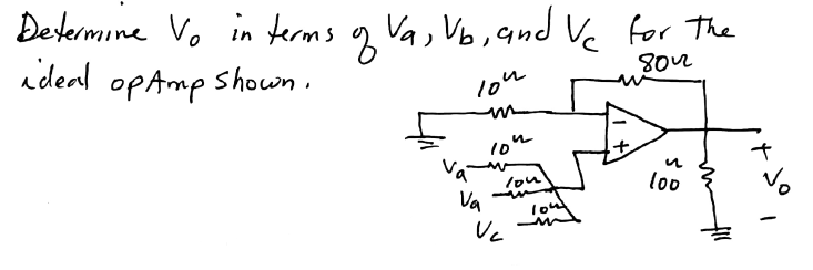 Solved Determine Vo in terms of Va, Vb an Vc for the ideal | Chegg.com