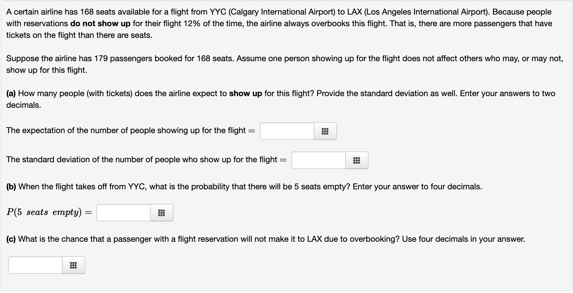 Solved A certain airline has 168 seats available for a | Chegg.com