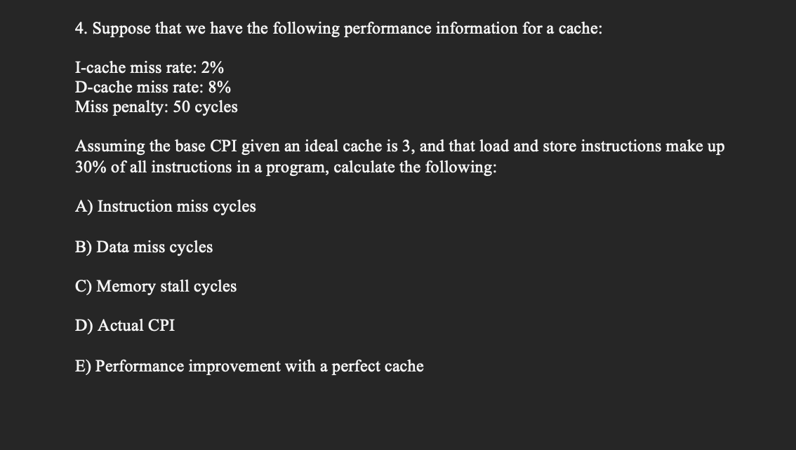 Solved 4. Suppose that we have the following performance | Chegg.com