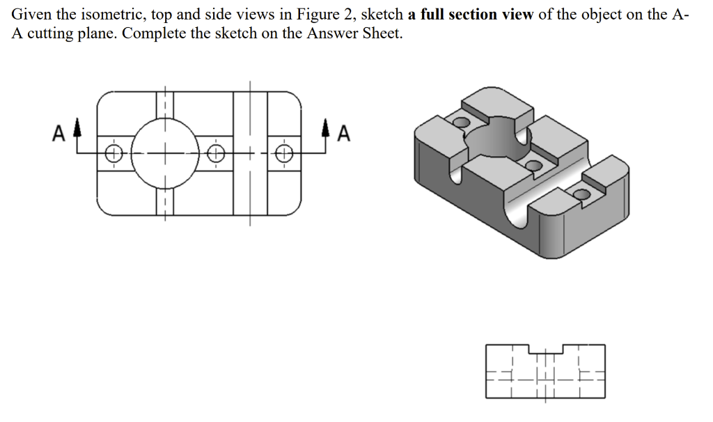 Solved Given the isometric, top and side views in Figure 2, | Chegg.com