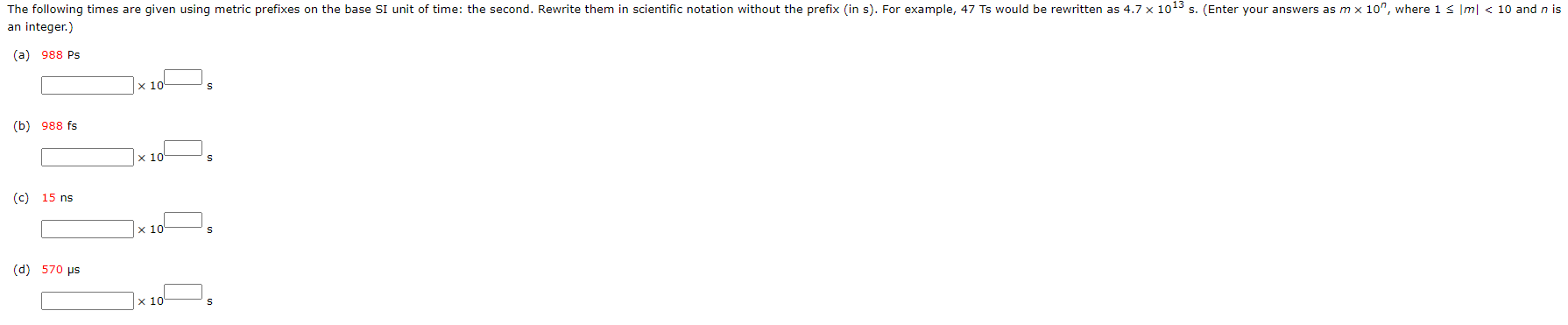 Solved The following times are given using metric prefixes | Chegg.com