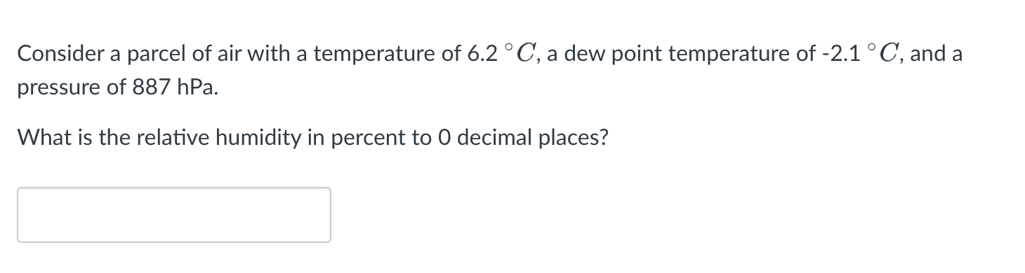 Solved Consider a parcel of air with a temperature of 6.2°C, | Chegg.com