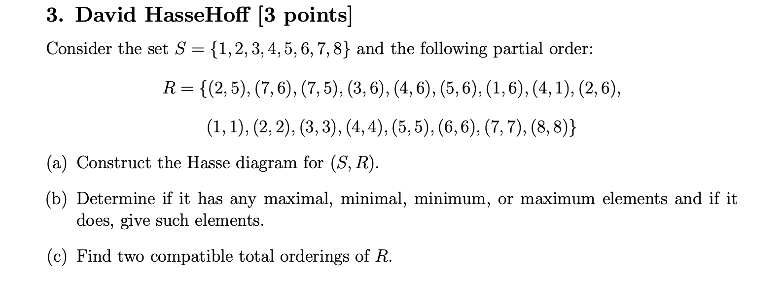 Solved 3. David Hasse Hoff [3 points] Consider the set S = | Chegg.com