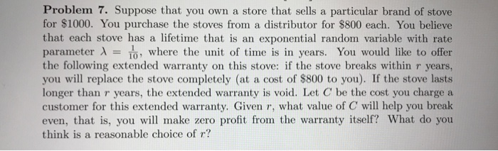 Solved Problem 7. Suppose that you own a store that sells a | Chegg.com