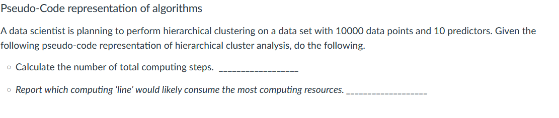Solved Pseudo-Code representation of algorithmsA data | Chegg.com