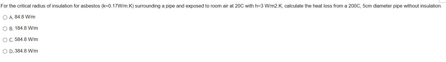 Solved cor the critical radius of insulation for asbestos | Chegg.com