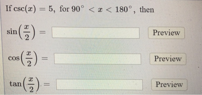Solved If csc(x) = 5, for 90°
