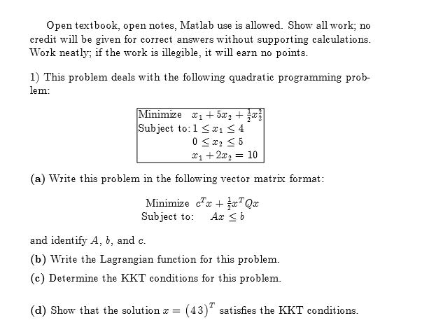 Solved Open textbook, open notes, Matlab use is allowed. | Chegg.com