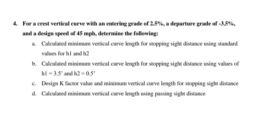 Solved 4. For a crest vertical curve with an entering grade | Chegg.com