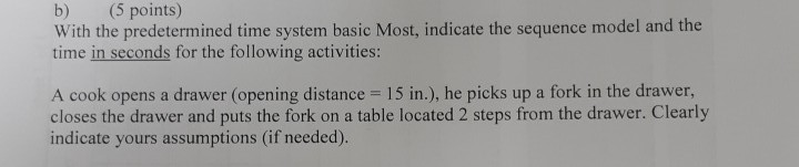 (10 points) a) With the predetermined time system MTM | Chegg.com