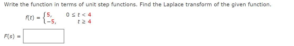 Solved Write the function in terms of unit step functions. | Chegg.com