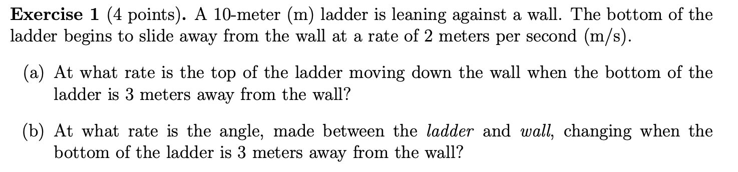 Solved Exercise 1 (4 points). A 10-meter (m) ladder is | Chegg.com