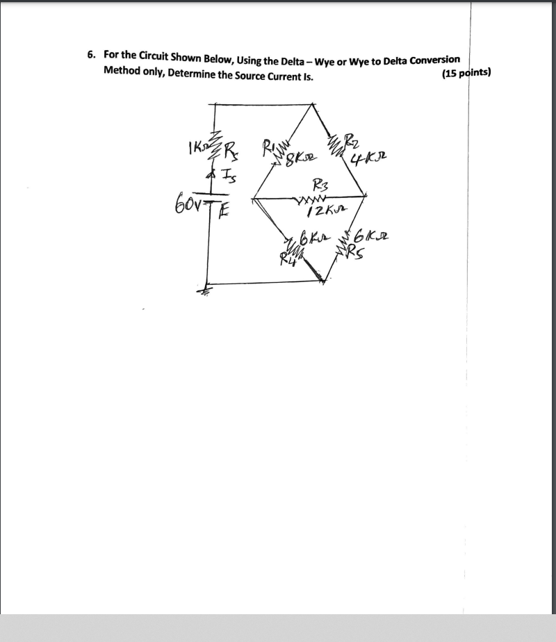 Solved 6. For the Circuit Shown Below, Using the Delta - Wye | Chegg.com