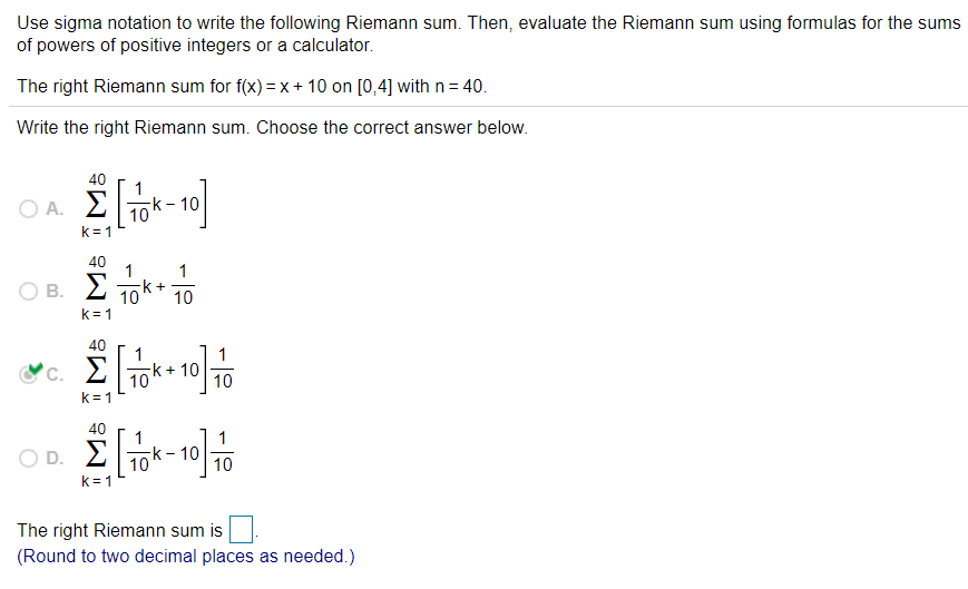 Solved Use sigma notation to write the following Riemann | Chegg.com