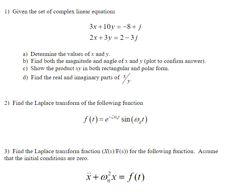 Solved 1) Given the set of complex linear equations 2r +3y | Chegg.com