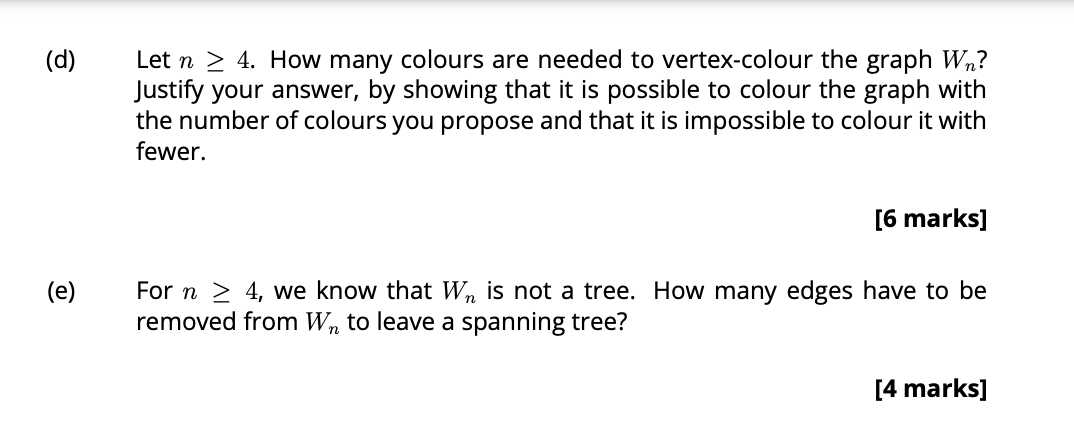 Solved Let n≥4. How many colours are needed to vertex-colour | Chegg.com