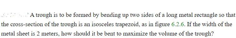 Solved A trough is to be formed by bending up two sides of a | Chegg.com