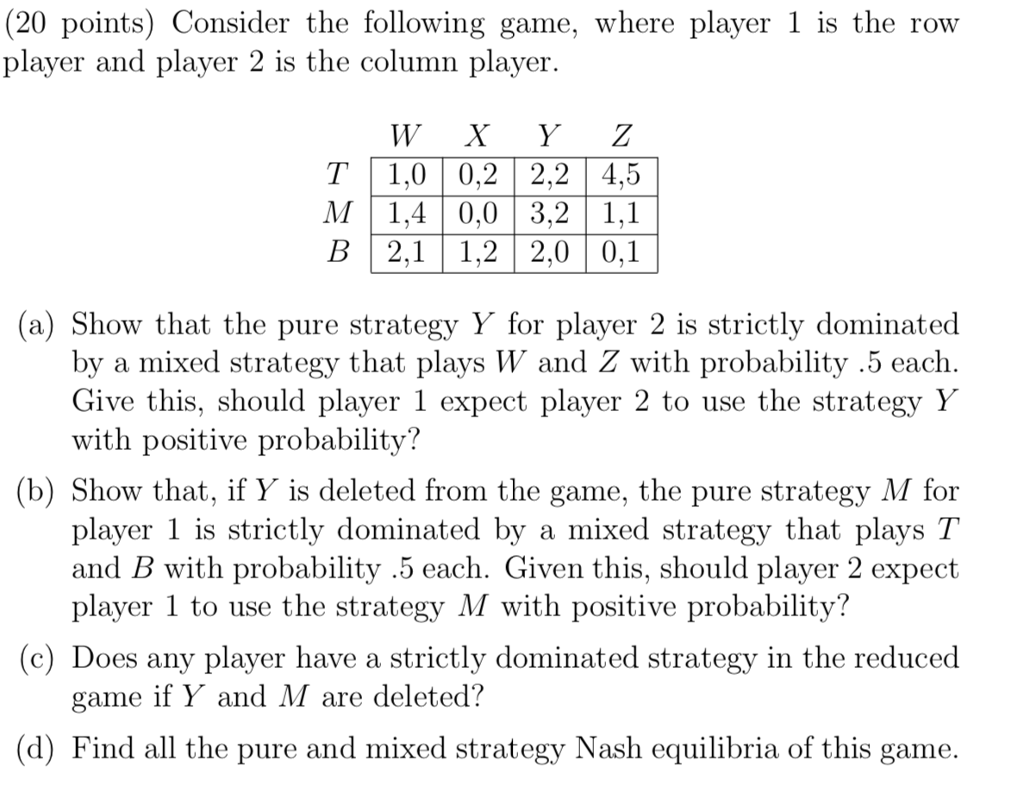 Solved (20 points) Consider the following game, where player | Chegg.com Solved (20 points) Consider the following game, where player | Chegg.com