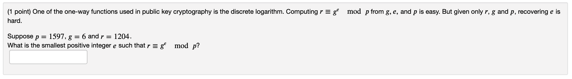 Solved (1 point) One of the one-way functions used in public | Chegg.com