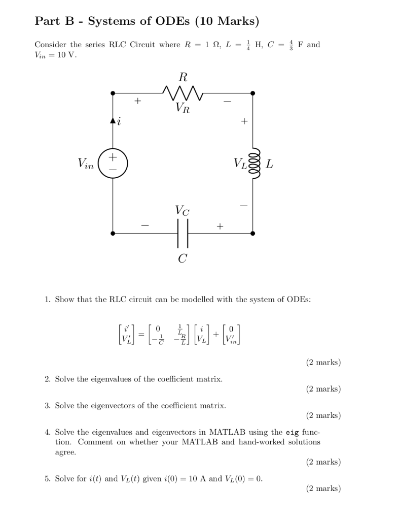 Solved Part B - Systems of ODEs (10 Marks) Consider the | Chegg.com
