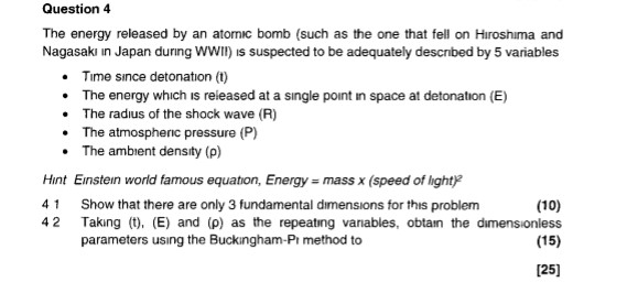 Solved Question 4 The energy released by an atomic bomb | Chegg.com