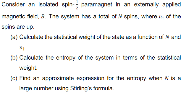 Solved Consider an isolated spin-, paramagnet in an | Chegg.com