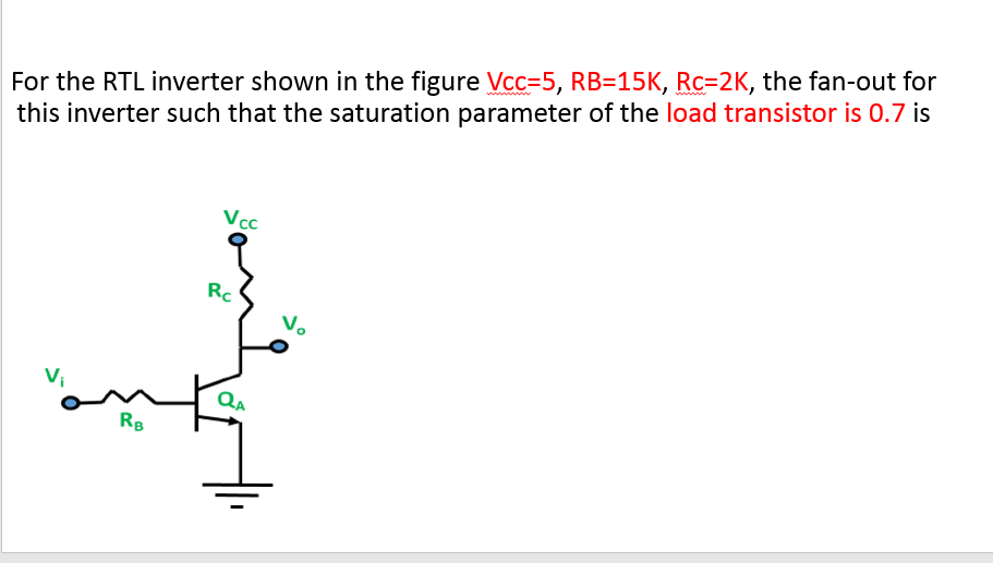 Solved For the RTL inverter shown in the figure Vcc=5, | Chegg.com