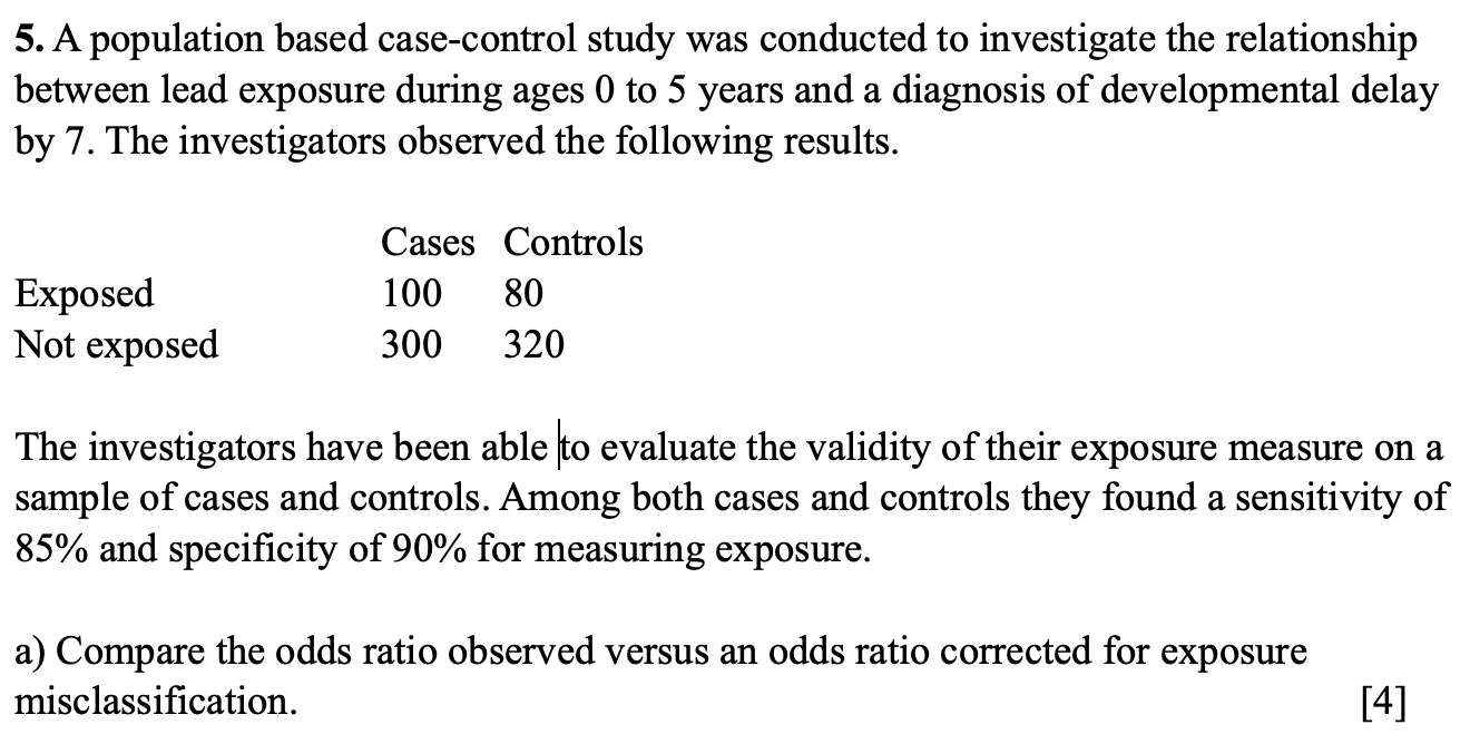 5. A population based case-control study was | Chegg.com