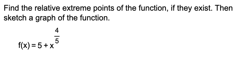 Solved Find the relative extreme points of the function, if | Chegg.com