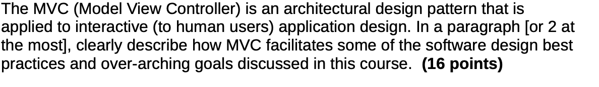 Solved The MVC (Model View Controller) is an architectural | Chegg.com