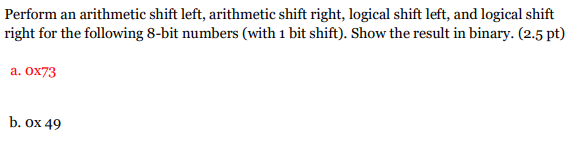 Solved Perform an arithmetic shift left, arithmetic shift | Chegg.com