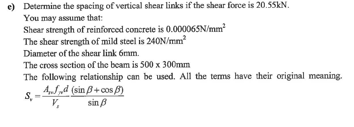 Solved e) Determine the spacing of vertical shear links if | Chegg.com