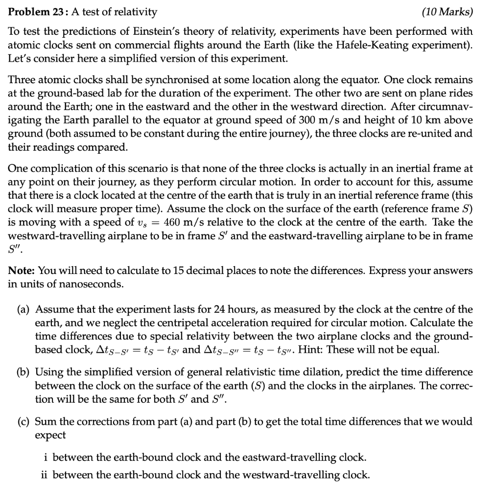 Solved Problem 23: A test of relativity (10 Marks) To test | Chegg.com