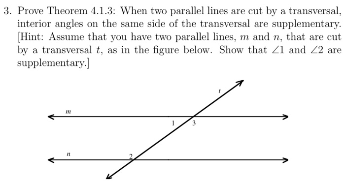 Solved 3. Prove Theorem 4.1.3: When two parallel lines are | Chegg.com