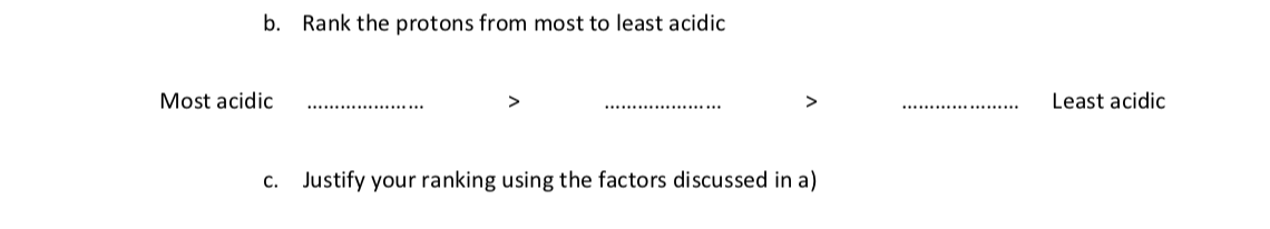 Solved b. Rank the protons from most to least acidic Most | Chegg.com