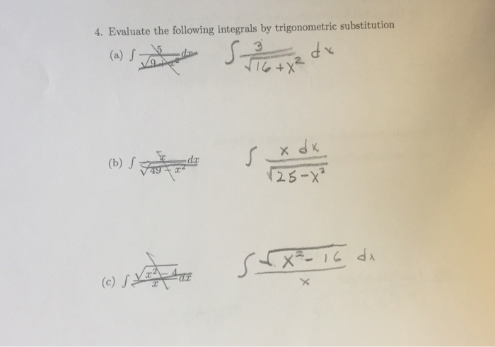 Solved Evaluate the following integrals by trigonometric | Chegg.com
