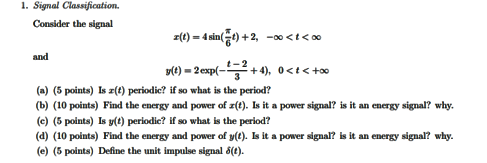 Solved 1. Signal Classification. Consider the signal z(t) = | Chegg.com