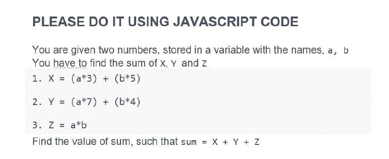 Solved PLEASE DO IT USING JAVASCRIPT CODE You are given two | Chegg.com