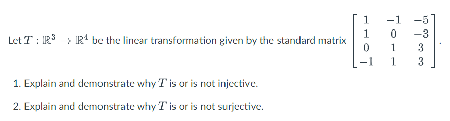 Solved Let T:R3→R4 be the linear transformation given by the | Chegg.com