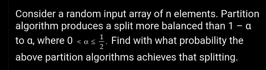 Solved A Consider A Random Input Array Of N Elements 9697