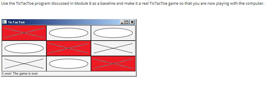 Solved I'm trying to modify a java Tic Tac Toe game that is | Chegg.com