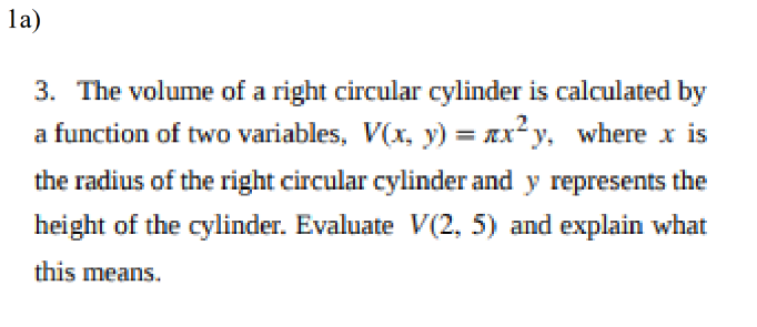 Solved 3. The volume of a right circular cylinder is | Chegg.com