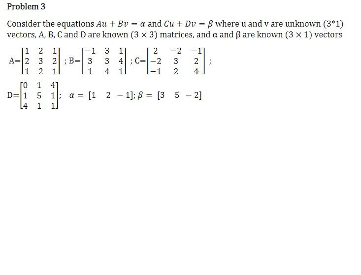 Solved Write a script to solve the above equation for u and | Chegg.com