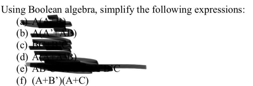 Solved Using Boolean algebra, simplify the following | Chegg.com