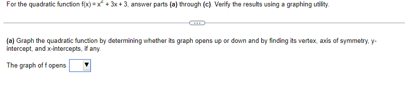 Solved For the quadratic function f(x)=x2+3x+3, answer parts | Chegg.com