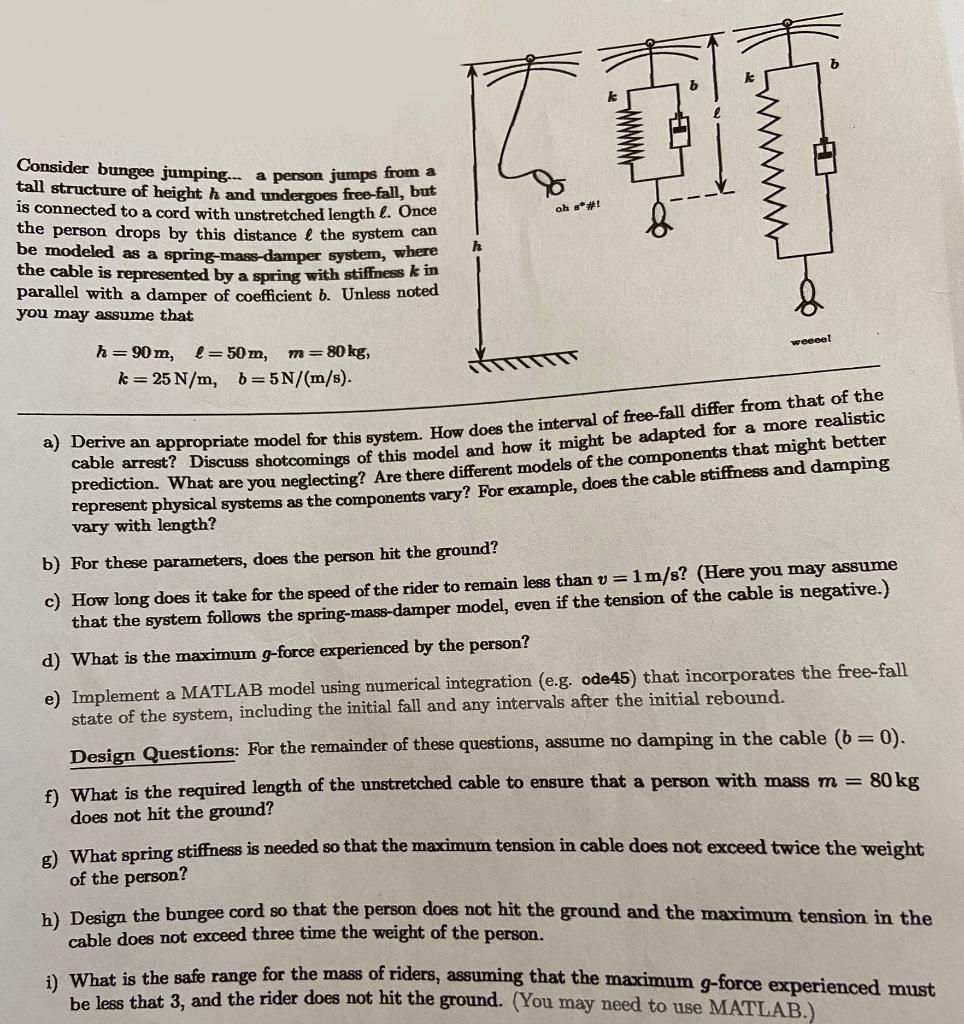 Solved oh *#1 Consider bungee jumping. a person jumps from a | Chegg.com