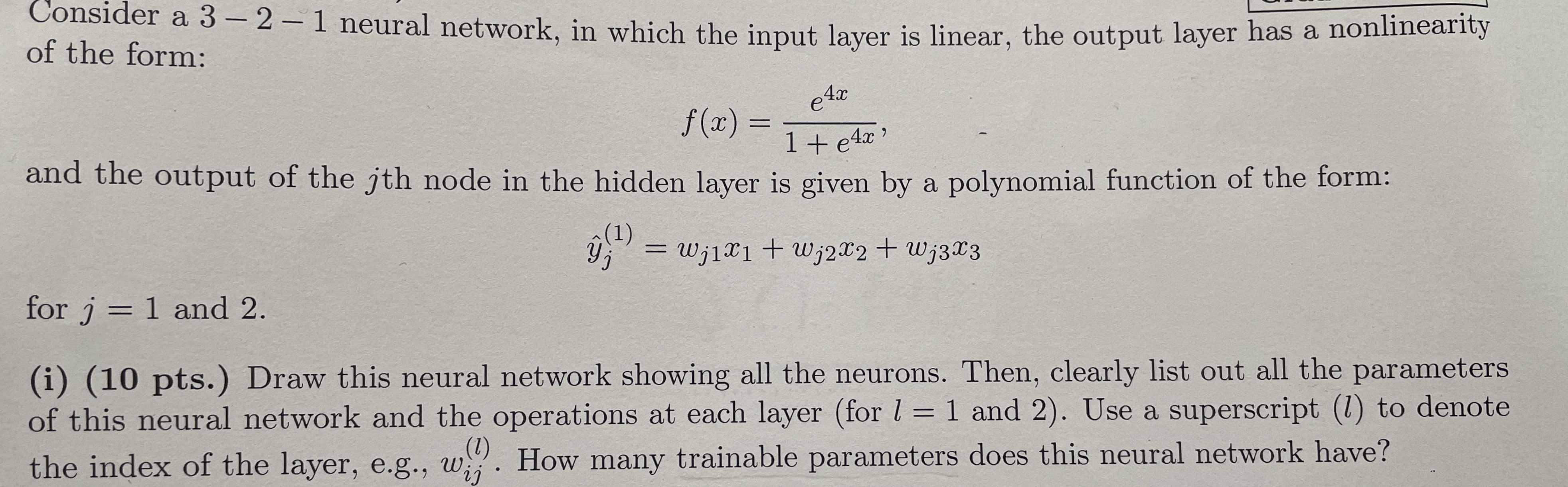 Solved Consider a 3-2 - 1 ﻿neural network, in which the | Chegg.com