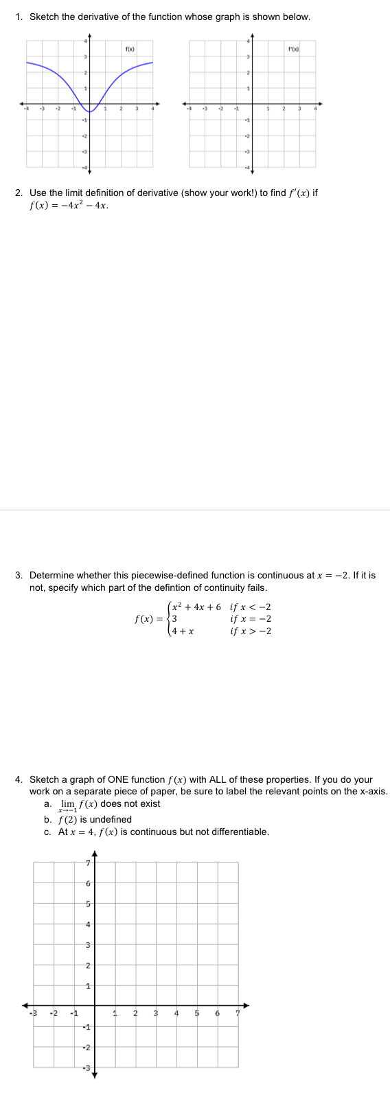 Answer question 1, 2, 3 ﻿and 4Sketch the derivative | Chegg.com