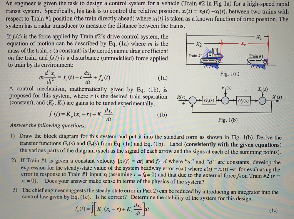 Solved Train #1 m An engineer is given the task to design a | Chegg.com