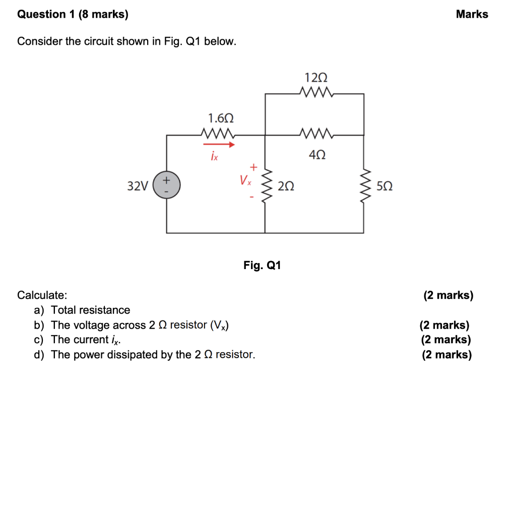 Solved Question 1 (8 marks) Marks Consider the circuit shown | Chegg.com